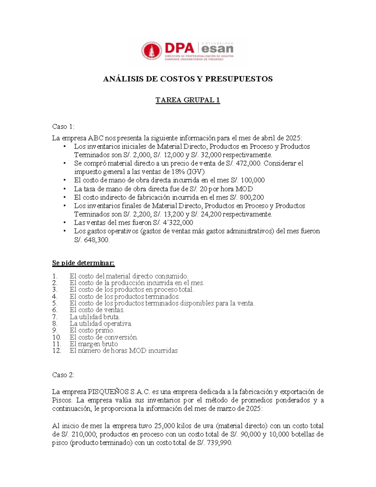 Uesan Tarea Grupal 1: Análisis de Costos y Presupuestos - Studocu