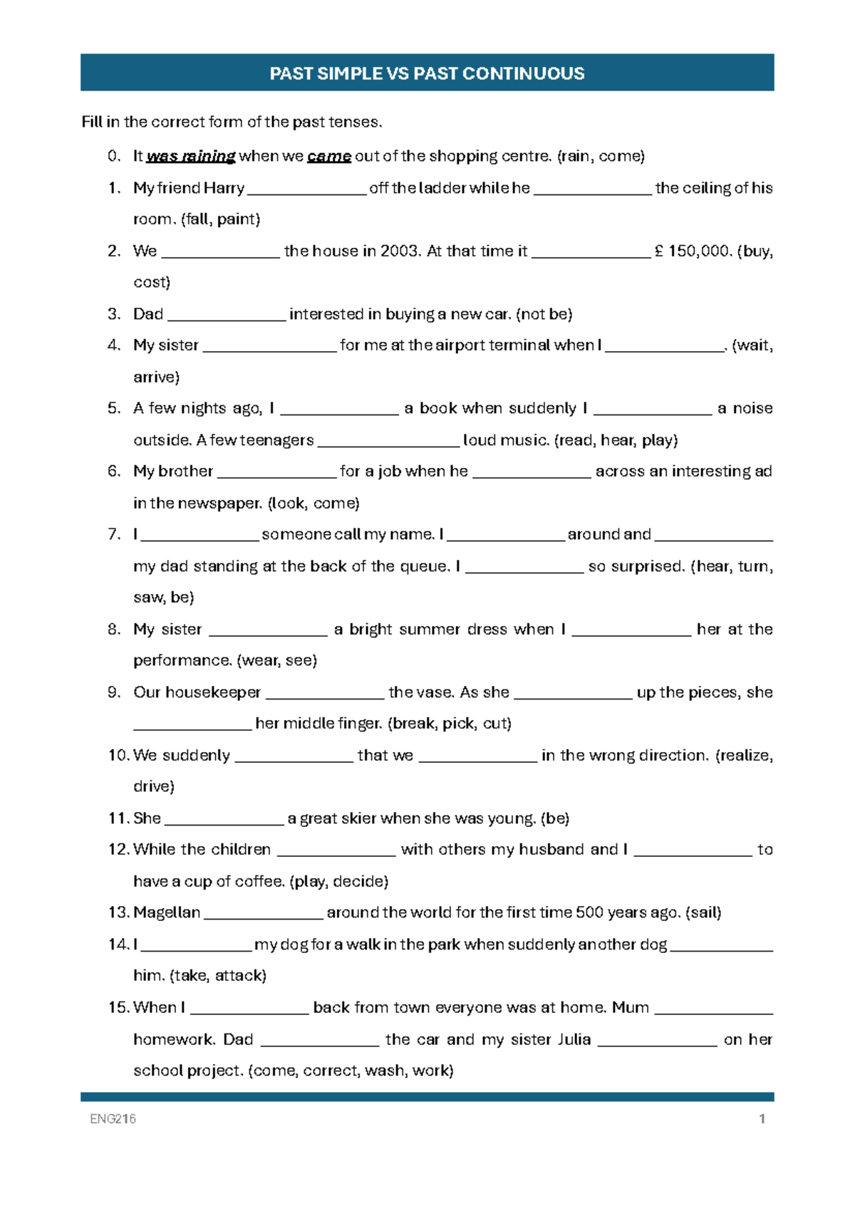 Past Simple VS Past Continuous Practice - ENG216 1 PAST SIMPLE VS PAST ...
