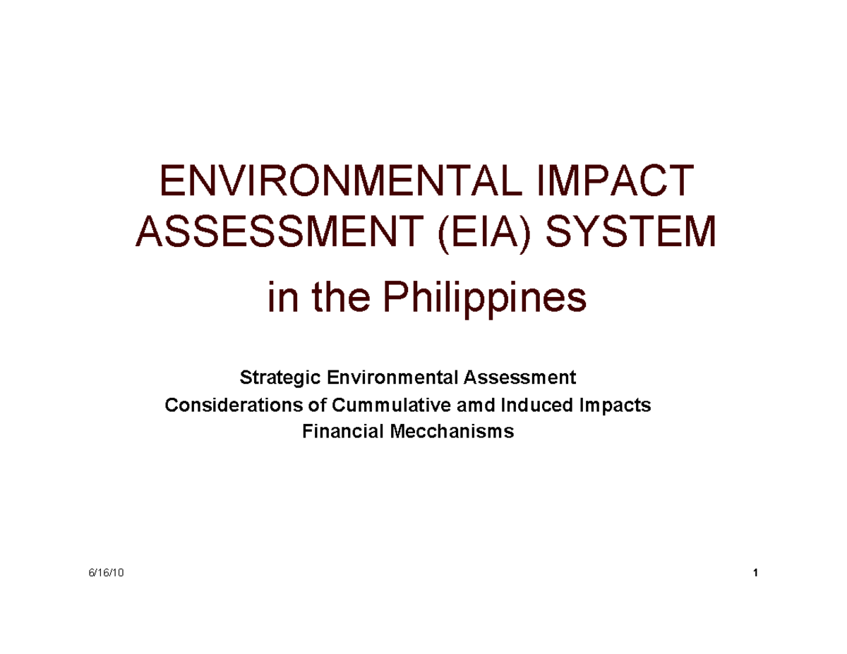 EIA in the Philippines - ENVIRONMENTAL IMPACT ASSESSMENT (EIA) SYSTEM in the Philippines ...