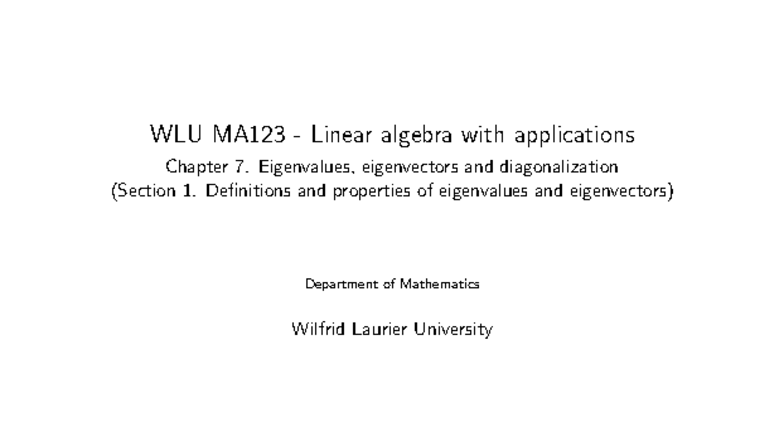 WLU MA123 Linear Algebra Chapter 7: Eigenvalues & Diagonalization Notes ...