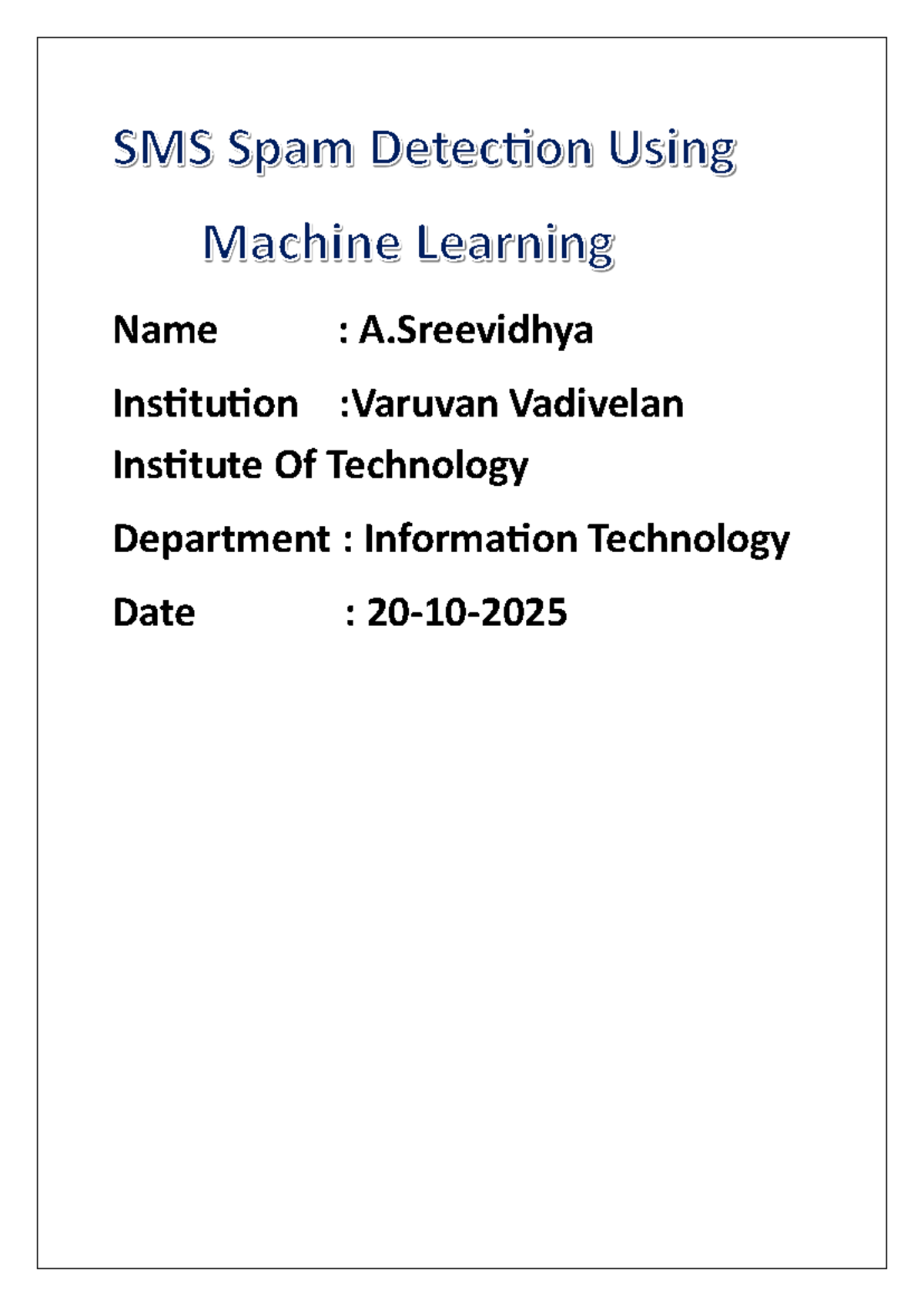 SMS Spam Detection Project Overview - IT 101 - Studocu