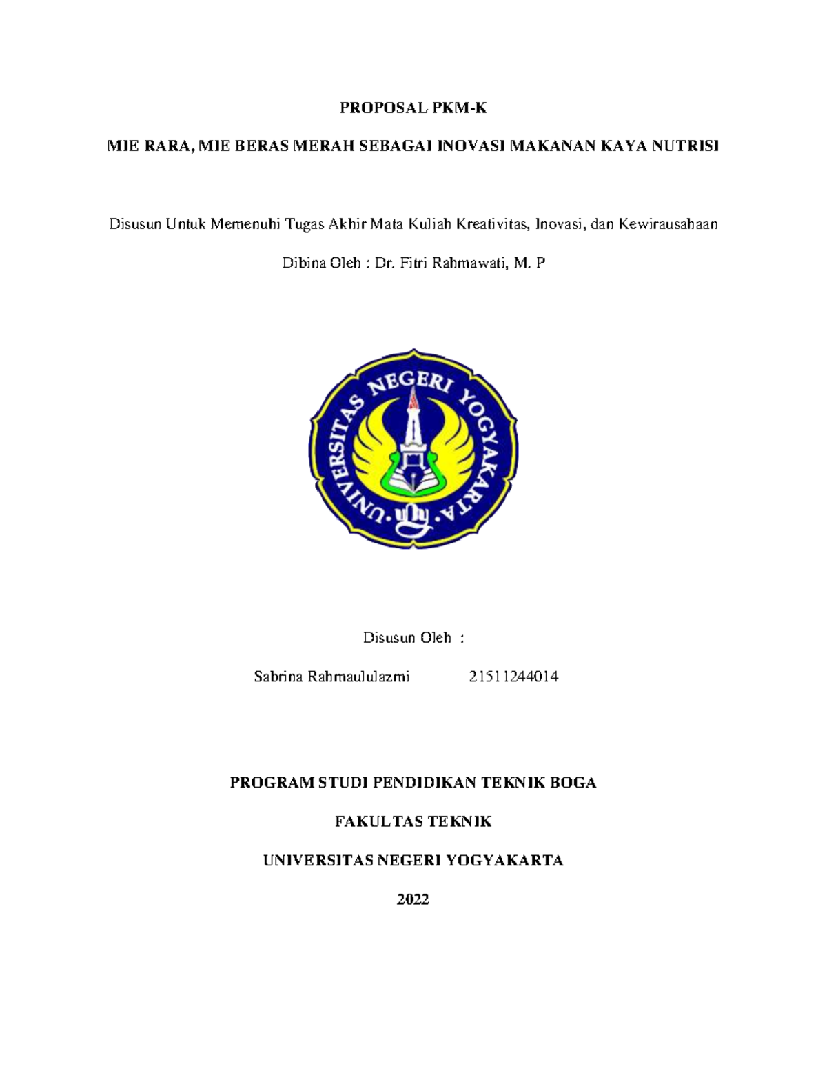 Proposal PKM-K: Inovasi Mie Rara Beras Merah untuk Nutrisi Optimal ...