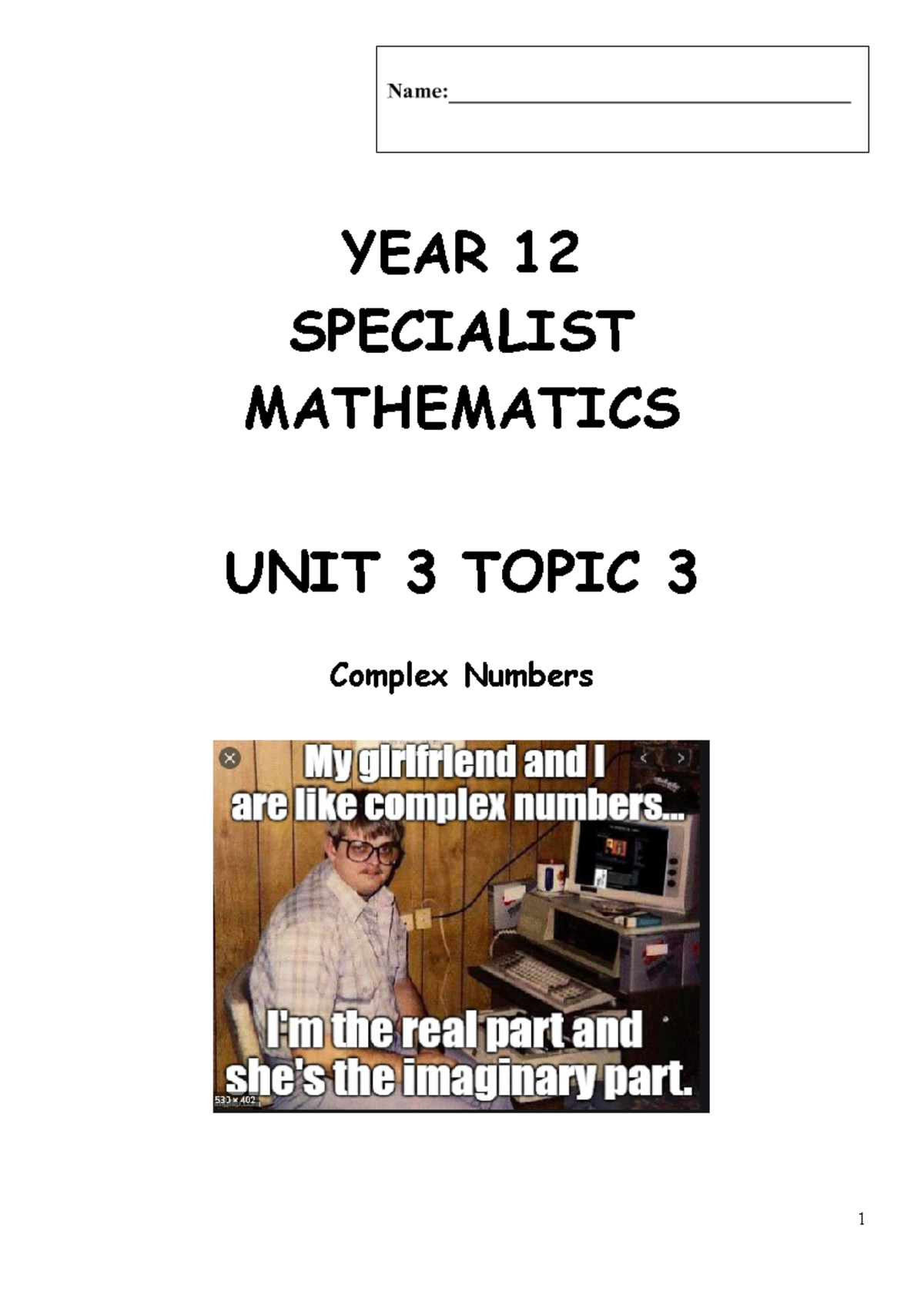 Year 12 Specialist Mathematics Unit 3 Topic 3: Complex Numbers Notes ...