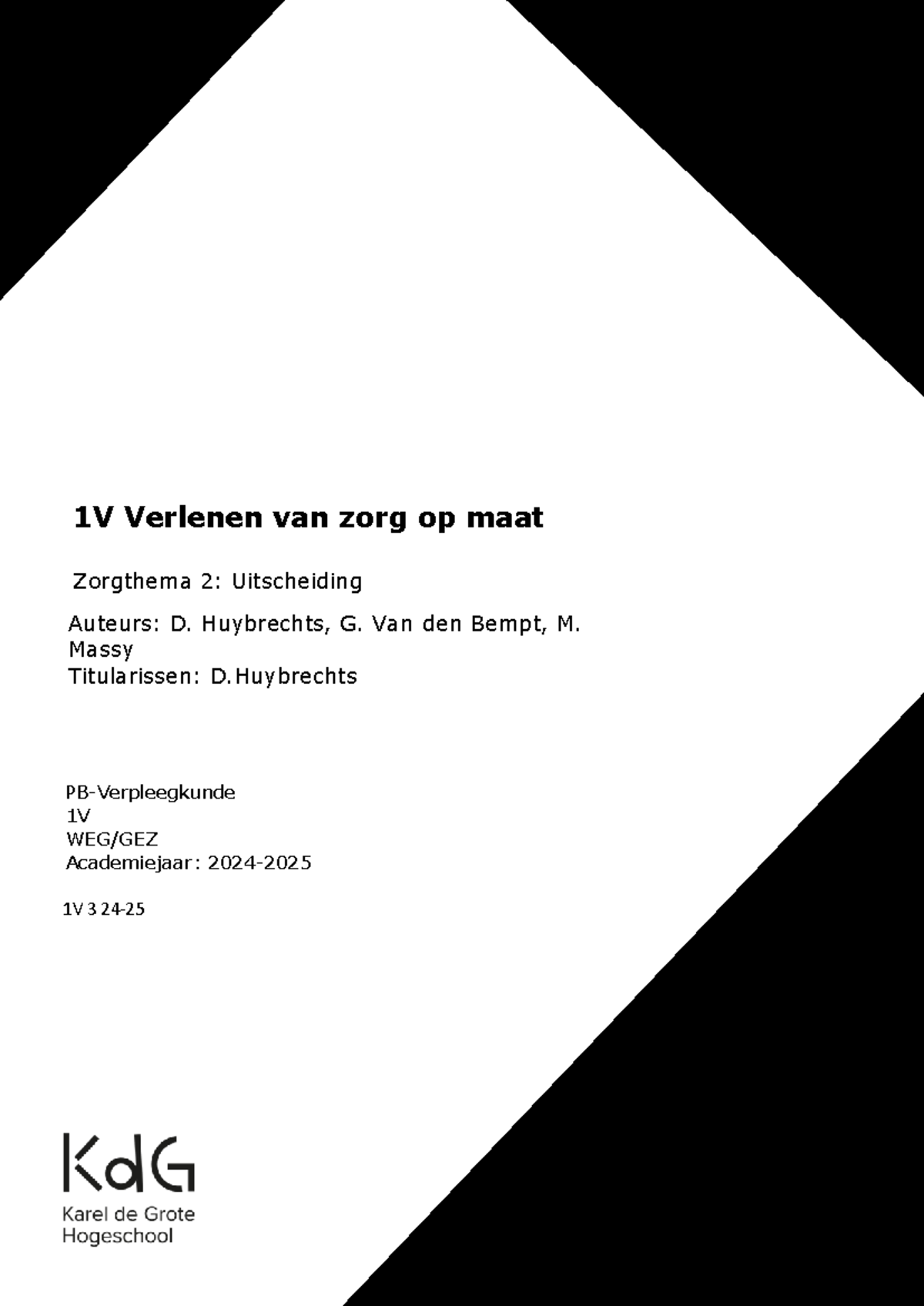 ZT2 24-25 - cursus uitscheiding - 1V Verlenen van zorg op maat ...