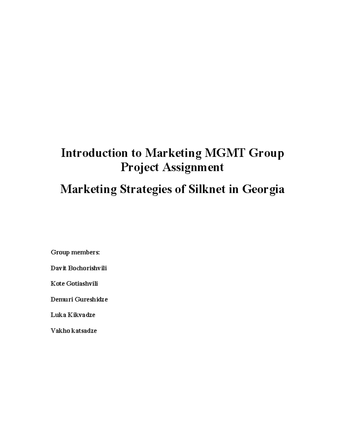 Marketing Strategies of Silknet in Georgia - MGMT Group Project - Studocu