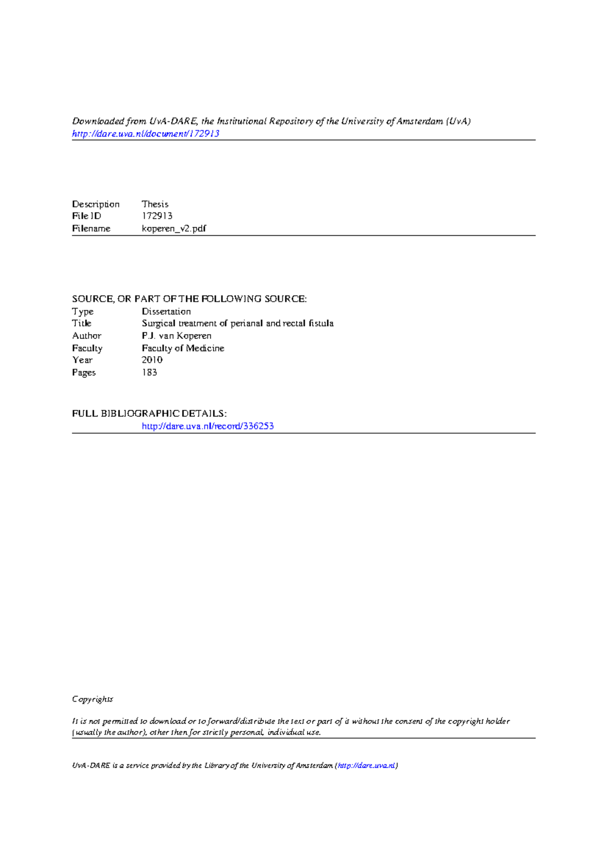 Surgical Treatment of Perianal Fistula: Thesis by P.J. van Koperen ...
