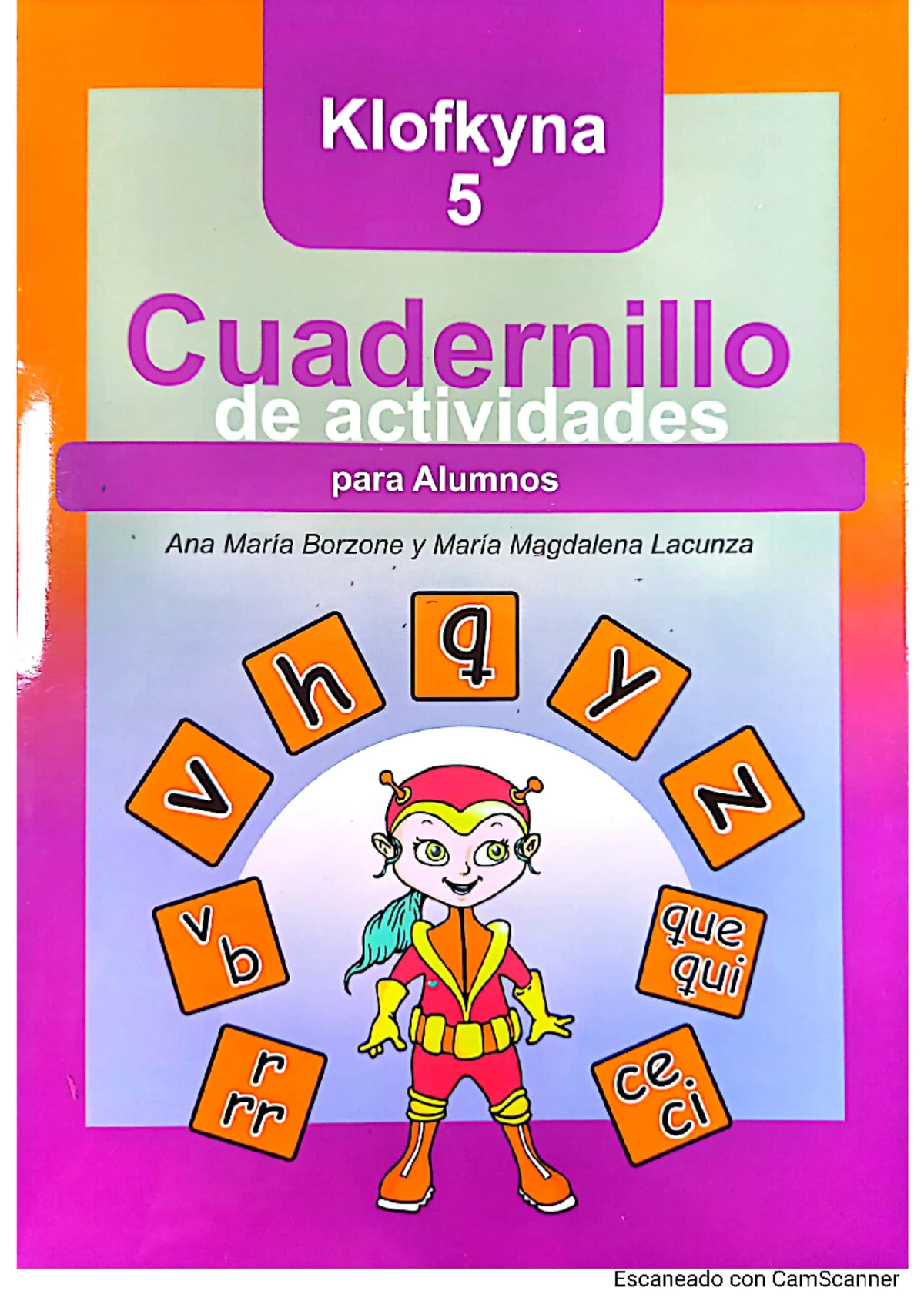 Klofkyna - Cuadernillo de Lectura y Escritura BLOQUE 3 - Studocu