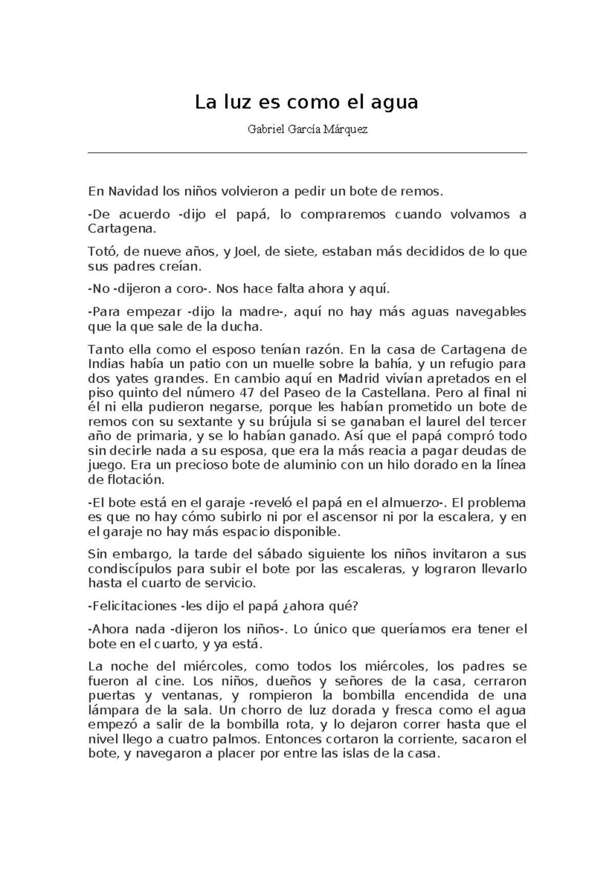 La luz es como el agua: Análisis y Reflexiones sobre el Cuento - Studocu