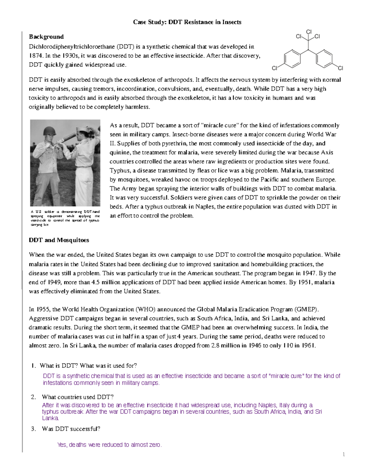 2 DDT Case Study - Background Dichlorodiphenyltrichloroethane (DDT) is a synthetic chemical that ...