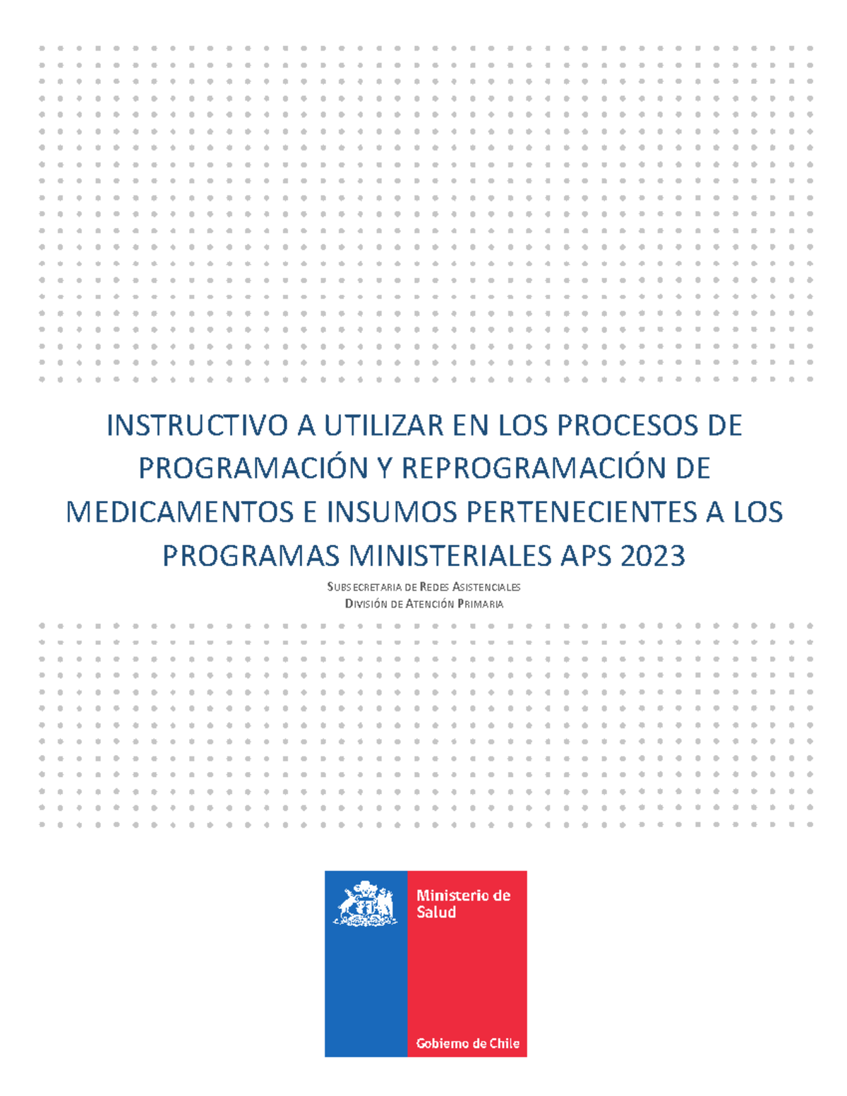 Instructivo Programación y Reprogramación de Medicamentos en APS 2023 - Studocu