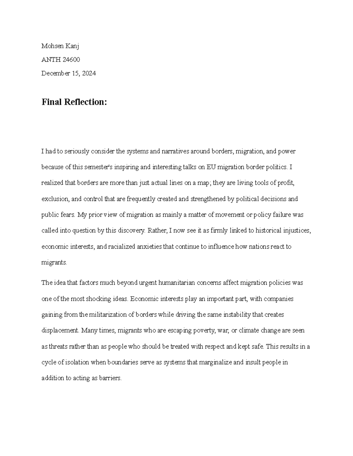 ANTH246 Final Reflection - Mohsen Kanj ANTH 24600 December 15, 2024 Final Reflection: I had to ...