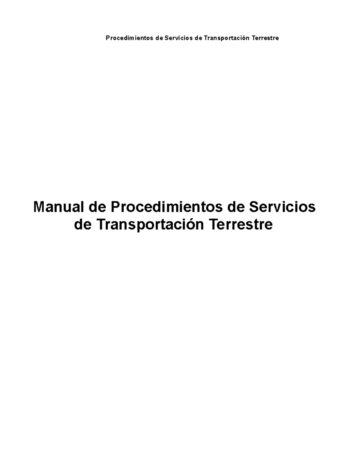Manual de Procedimientos de Servicios de Transportación Terrestre - Studocu