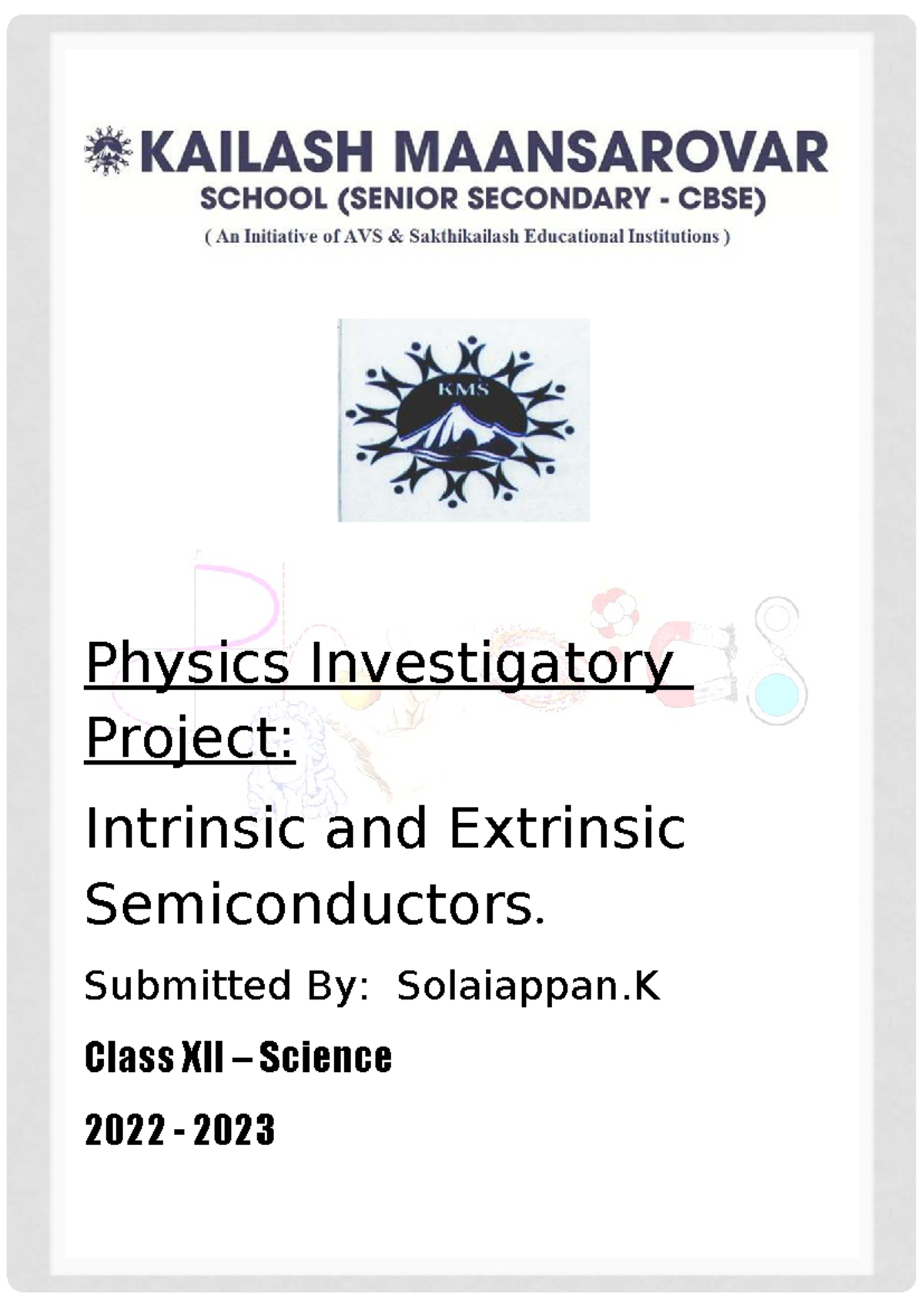 Physics Investigatory Project: Intrinsic & Extrinsic Semiconductors ...