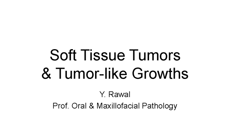 Soft Tissue Tumors in Oral Pathology: Benign Growths & Treatments - Studocu