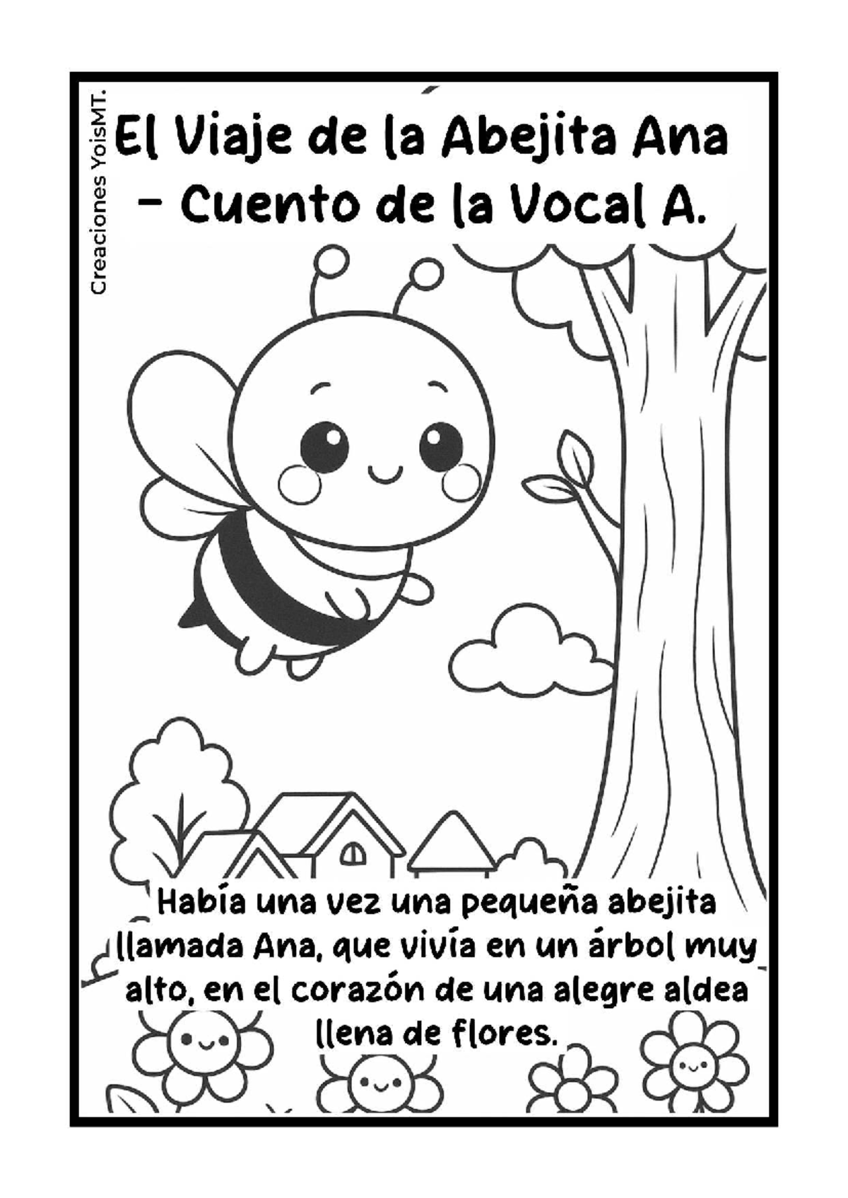 Cuento para Colorear: La Abejita Ana y la Vocal A - Studocu