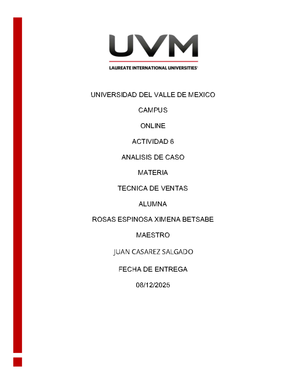 A6 XBRE - Análisis de Caso en Técnica de Ventas: Estrategias y ...
