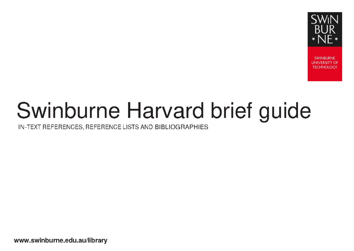 Swinburne referencing guide harvard brief guide ver 15 Jan 2021 IN TEXT REFERENCES REFERENCE Studocu