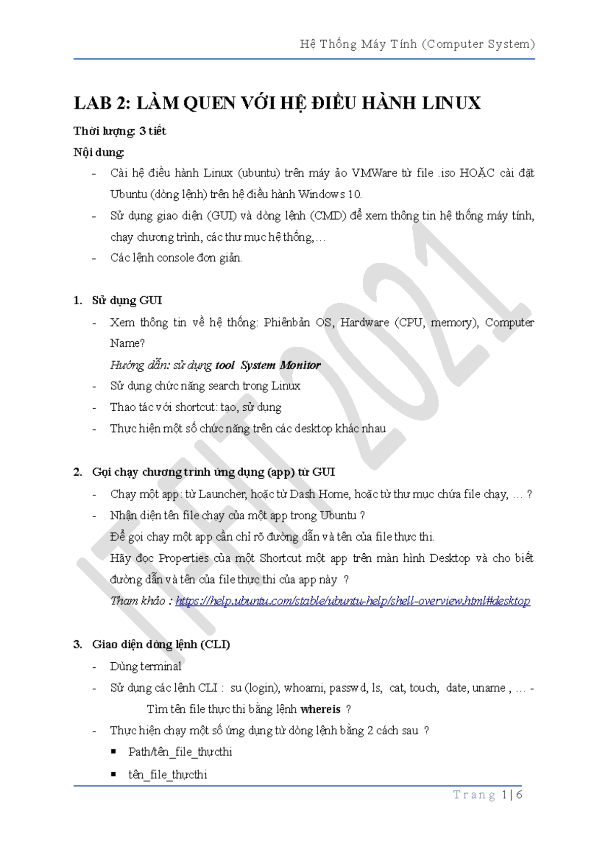 Lab2 lam quen voi hdh Linux - LAB 2: LÀM QUEN VỚI HỆ ĐIỀU HÀNH LINUX Thời lượng: 3 tiết Nội dung ...