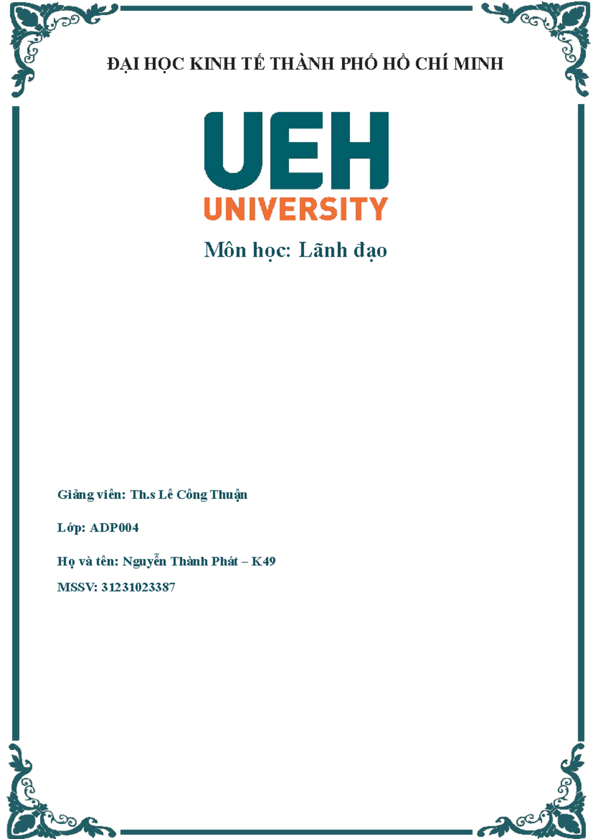Tiểu luận Lãnh đạo - Môn Lãnh đạo (ADP004) - Studocu