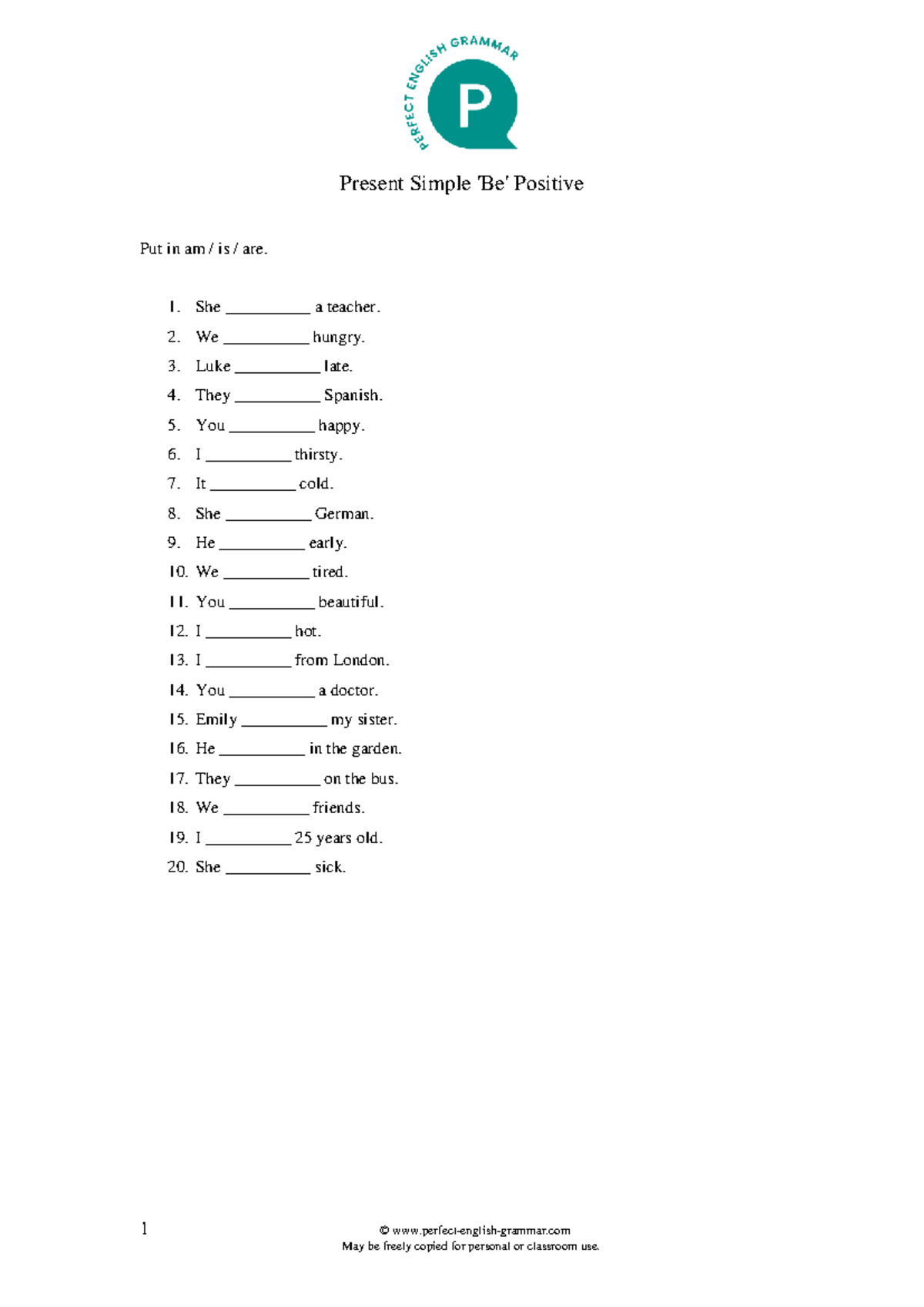 Present simple form be positive - 1 © perfect-english-grammar May be ...