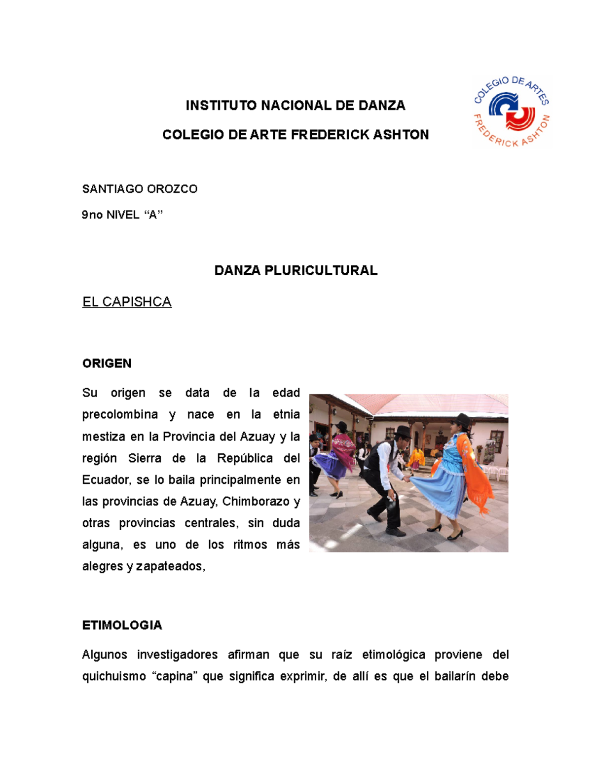 El Capishca - INSTITUTO NACIONAL DE DANZA COLEGIO DE ARTE FREDERICK ...