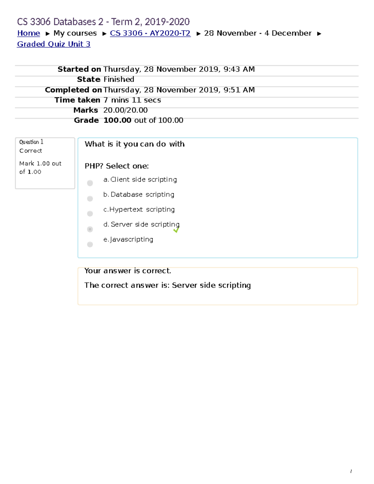 Databases 2 Graded Quiz Unit 3 - CS 3306 Databases 2 - Term 2, 2019 ...