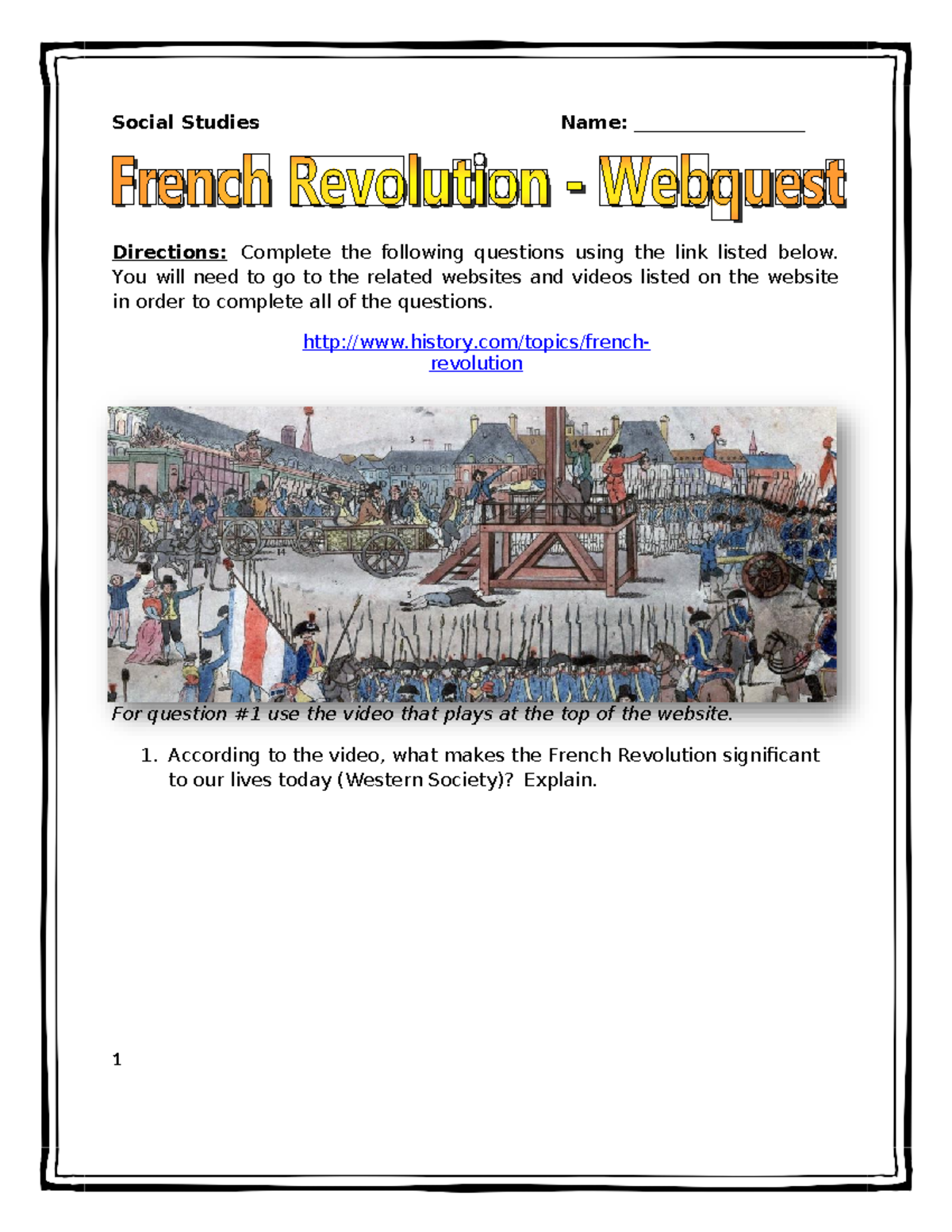 French Revolution Webquest - Social Studies Name: Directions: Complete ...