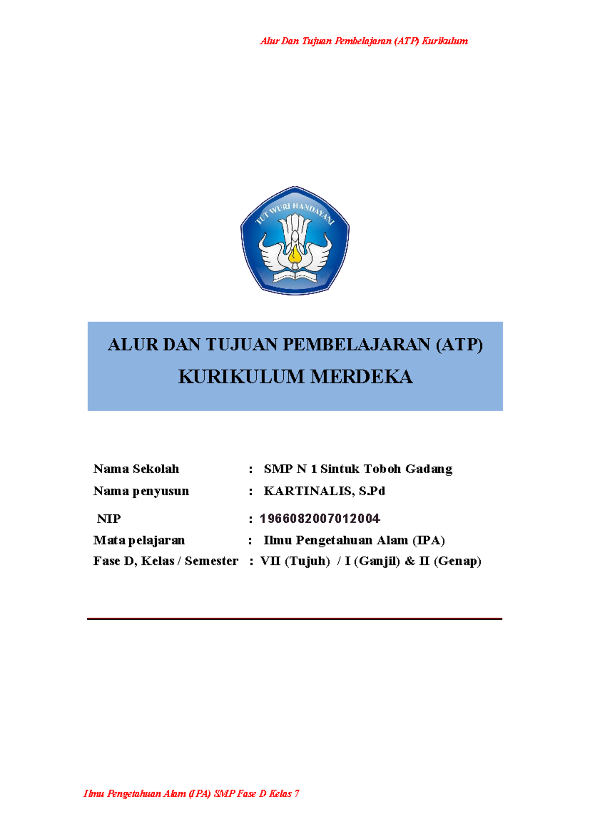 ATP: Alur dan Tujuan Pembelajaran IPA Kelas VII di SMP N 1 Sintuk - Studocu