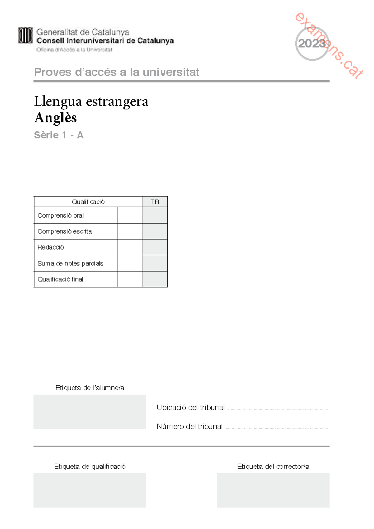 Ang23 - Prova d'Accés a la Universitat: Llengua Estrangera Anglès - Studocu