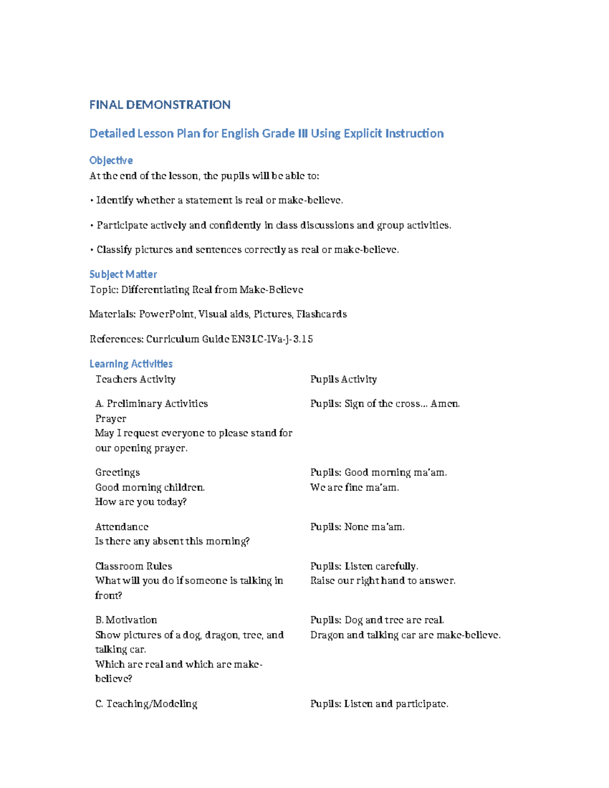 FINAL DEMONSTRATION Detailed Lesson Plan: Real vs Make-Believe (Grade 3 ...