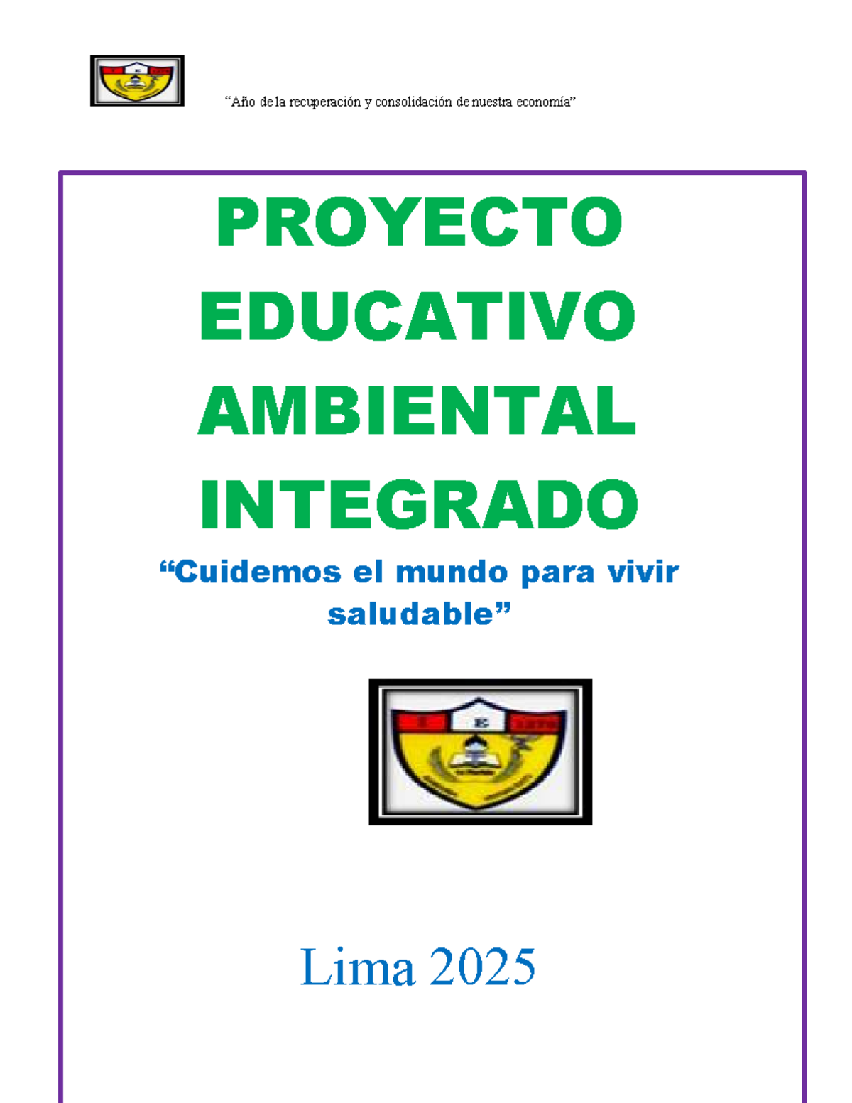 PEAI 2025 - Proyecto Educativo Ambiental Integrado para la Comunidad ...