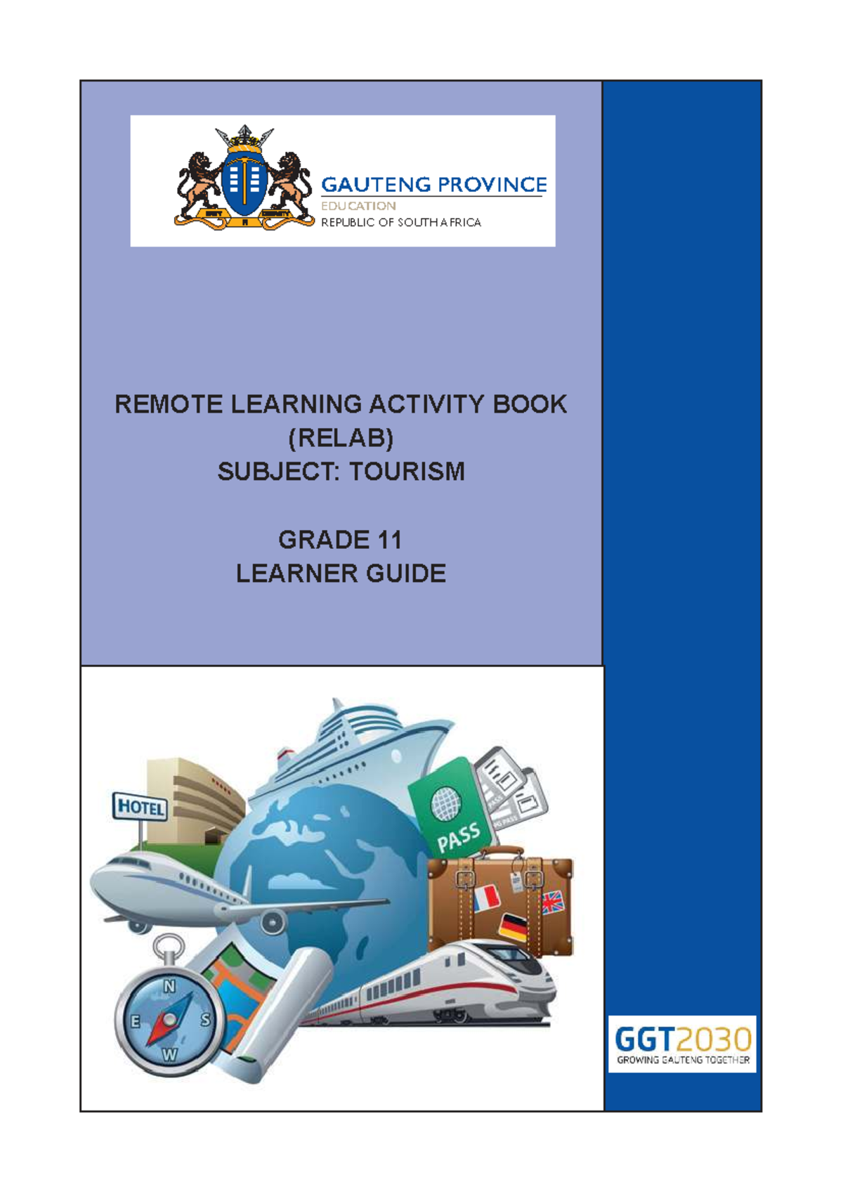 GR 11 RELAB Tourism Learner Guide: Remote Learning Activities 2022 ...