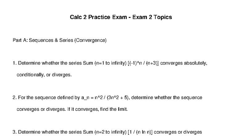 Calc2 Exam2 Practice - Calc 2 Practice Exam - Exam 2 Topics Part A ...