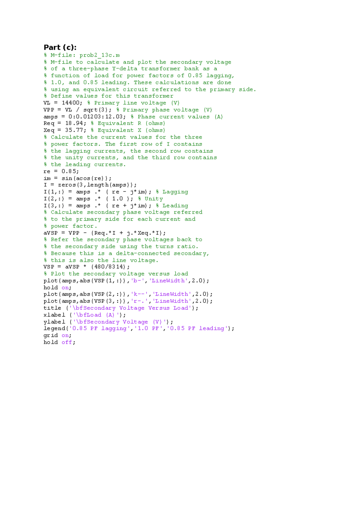 Machines Assignment 2-Matlab parts - Part (c): % M-file: prob2_13c % M ...