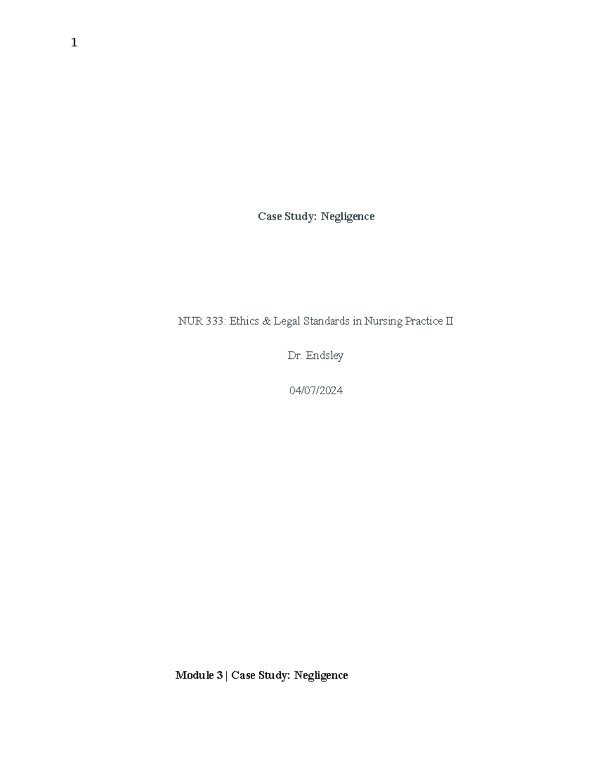 Case Study: Negligence in Nursing Practice II - Module 3 Analysis - Studocu