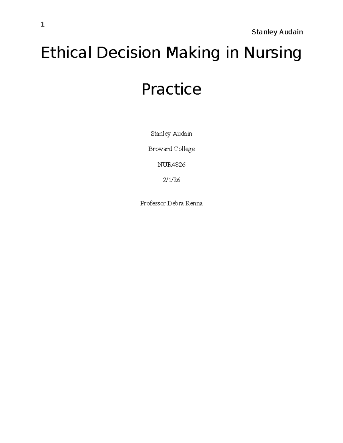 NUR4826 Ethical Decision-Making in Nursing Practice Essay - Studocu