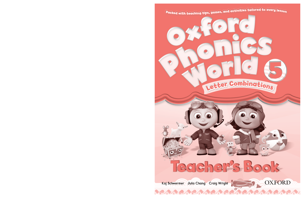 Oxford Phonics World 5 Teacher’s Book - A Comprehensive Guide - Studocu