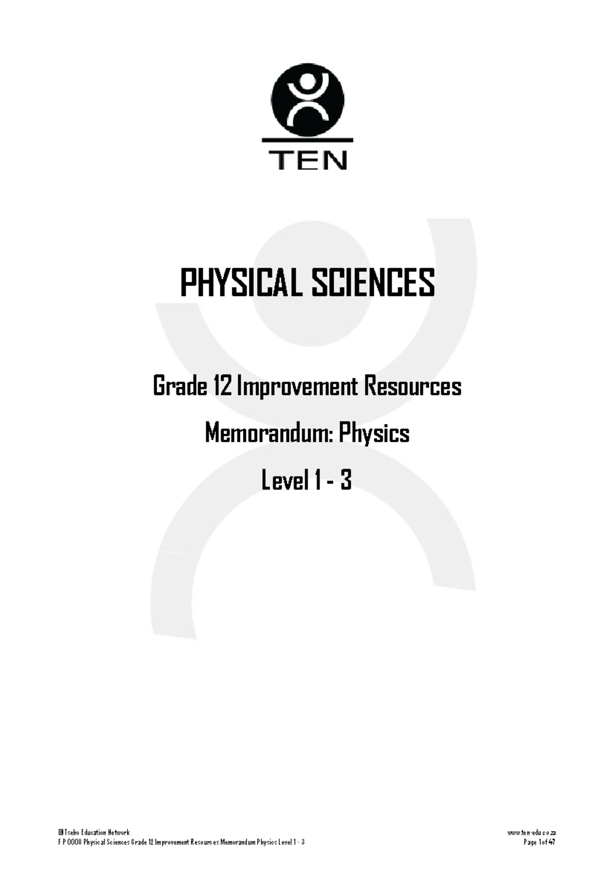 PHYSICAL SCIENCES G12 Physics Level 1-3 Improvement Resources Memo ...