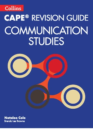 CAPE® Communication Studies Revision Guide: Essential Techniques for ...