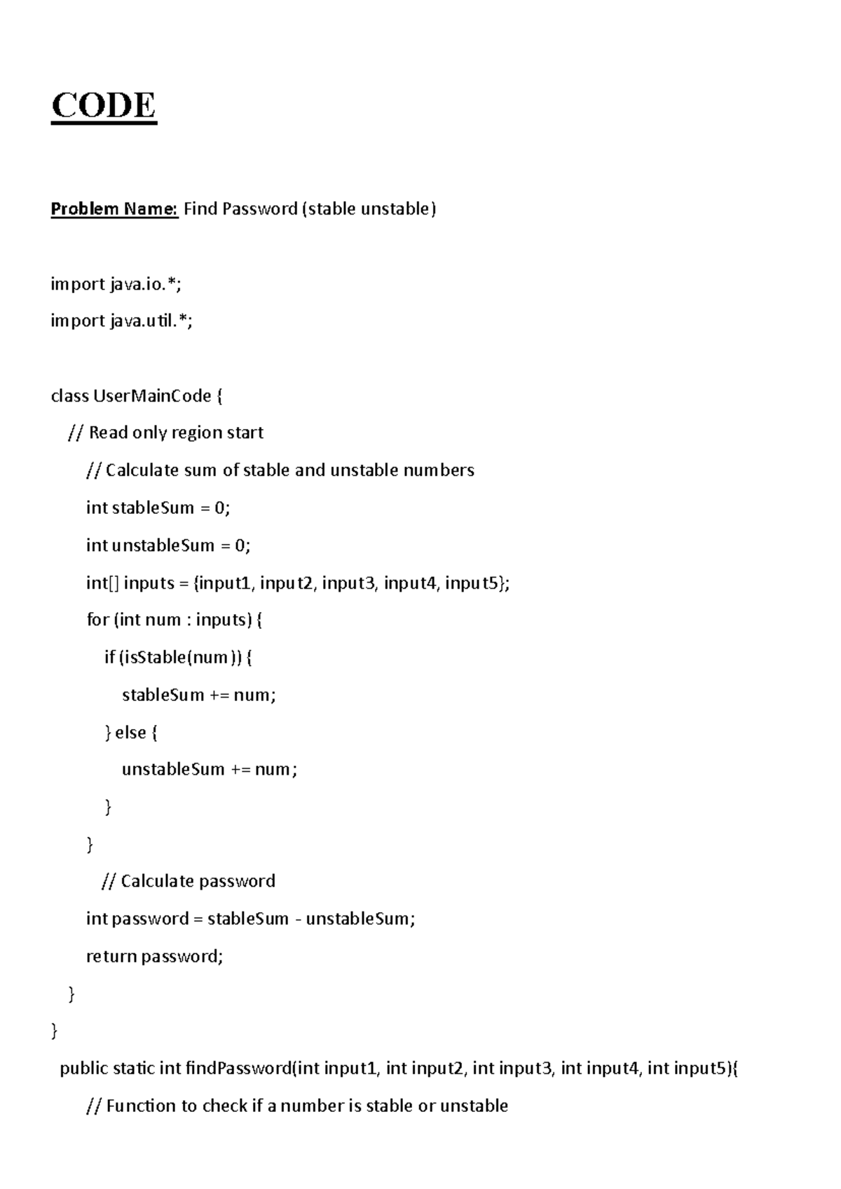 Java - output file - CODE Problem Name: Find Password (stable unstable) import java.; import ...