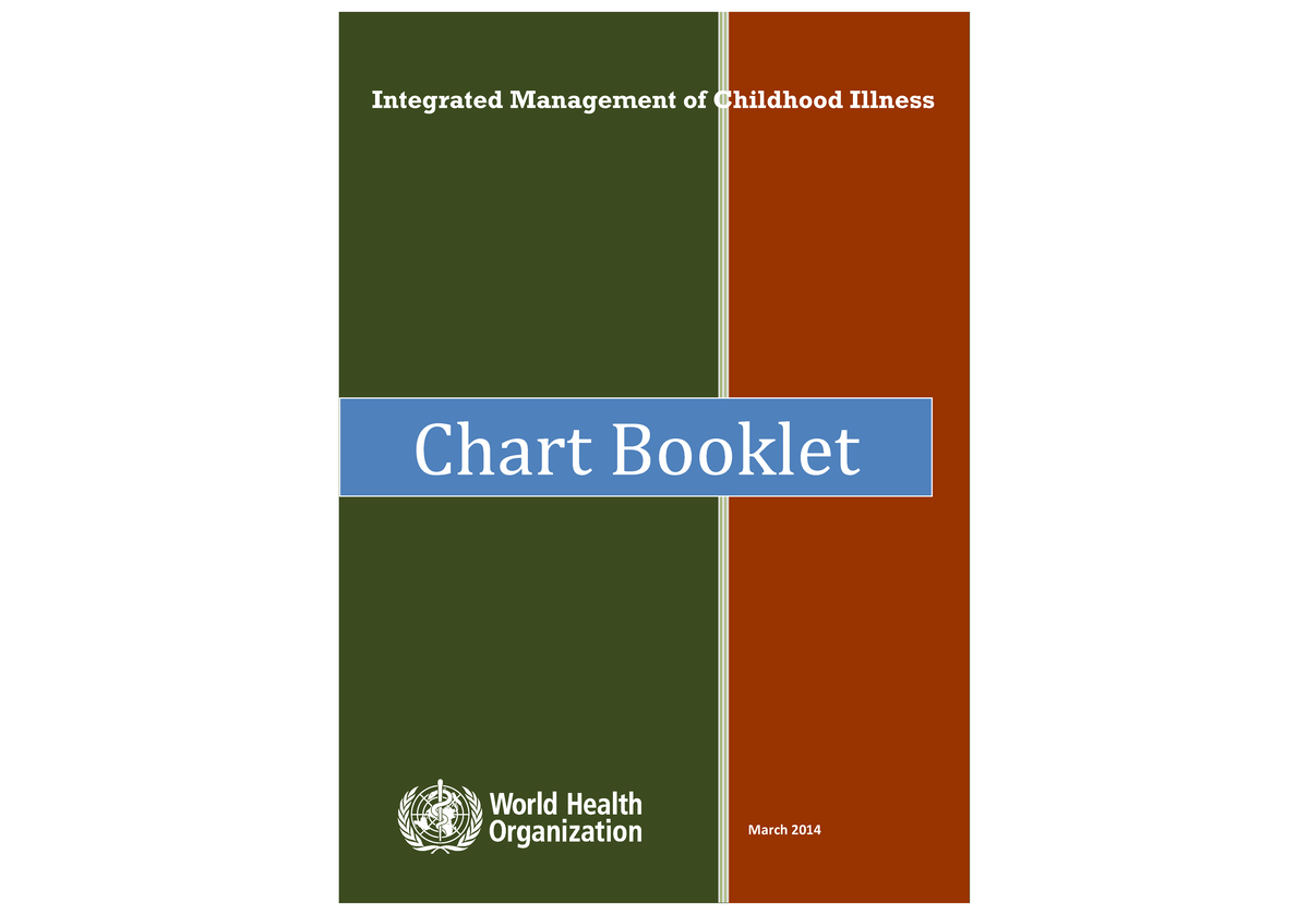 IMCI Chart Booklet: Integrated Management of Childhood Illness (2014 ...