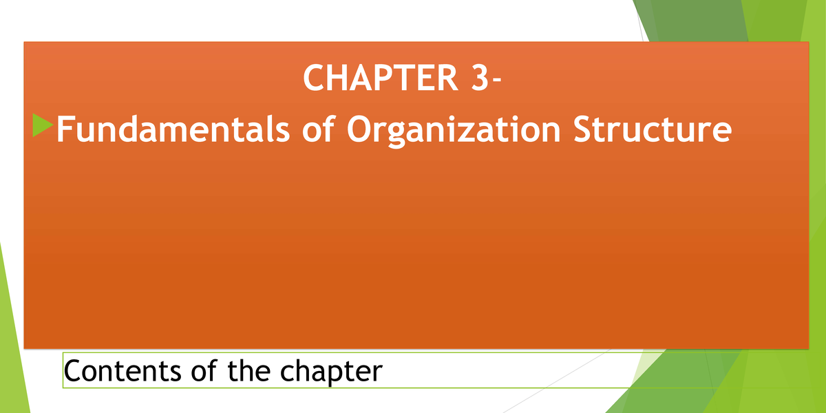 CHAPTER O.T: Understanding Organization Structure and Design ...