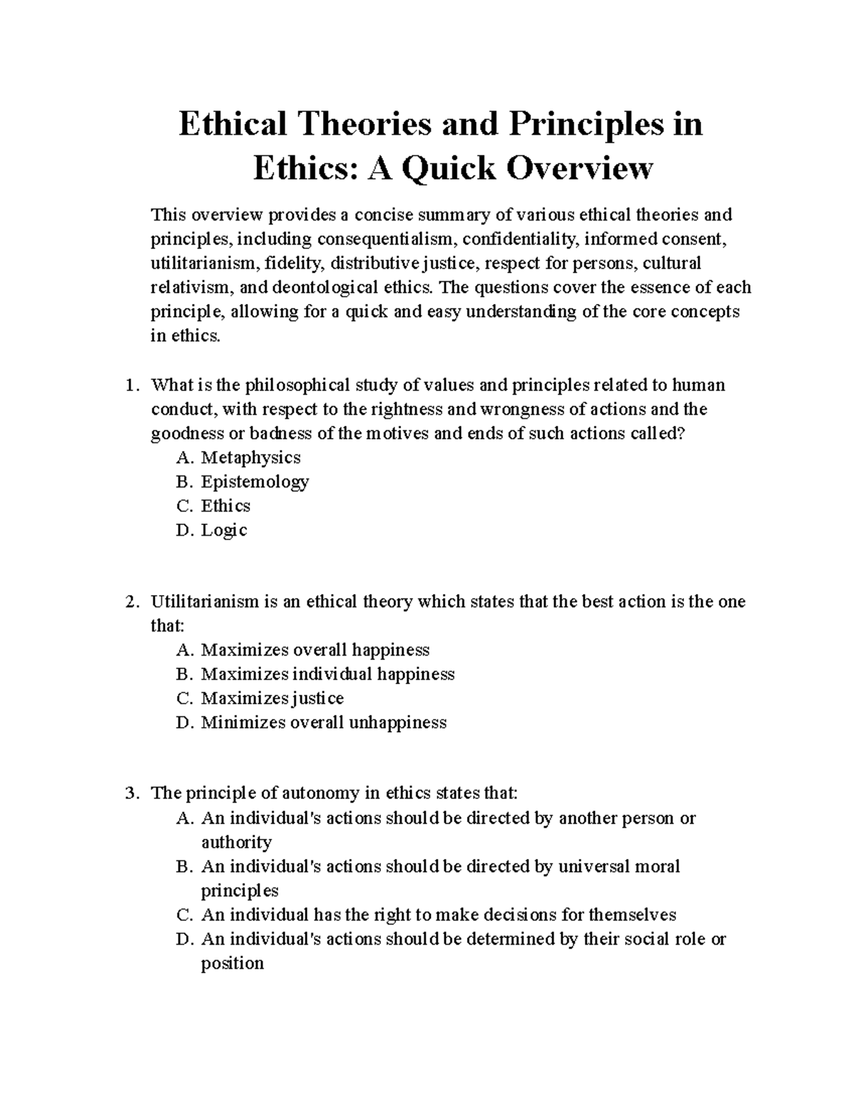 Ethical Theories and Principles in Ethics - The questions cover the ...