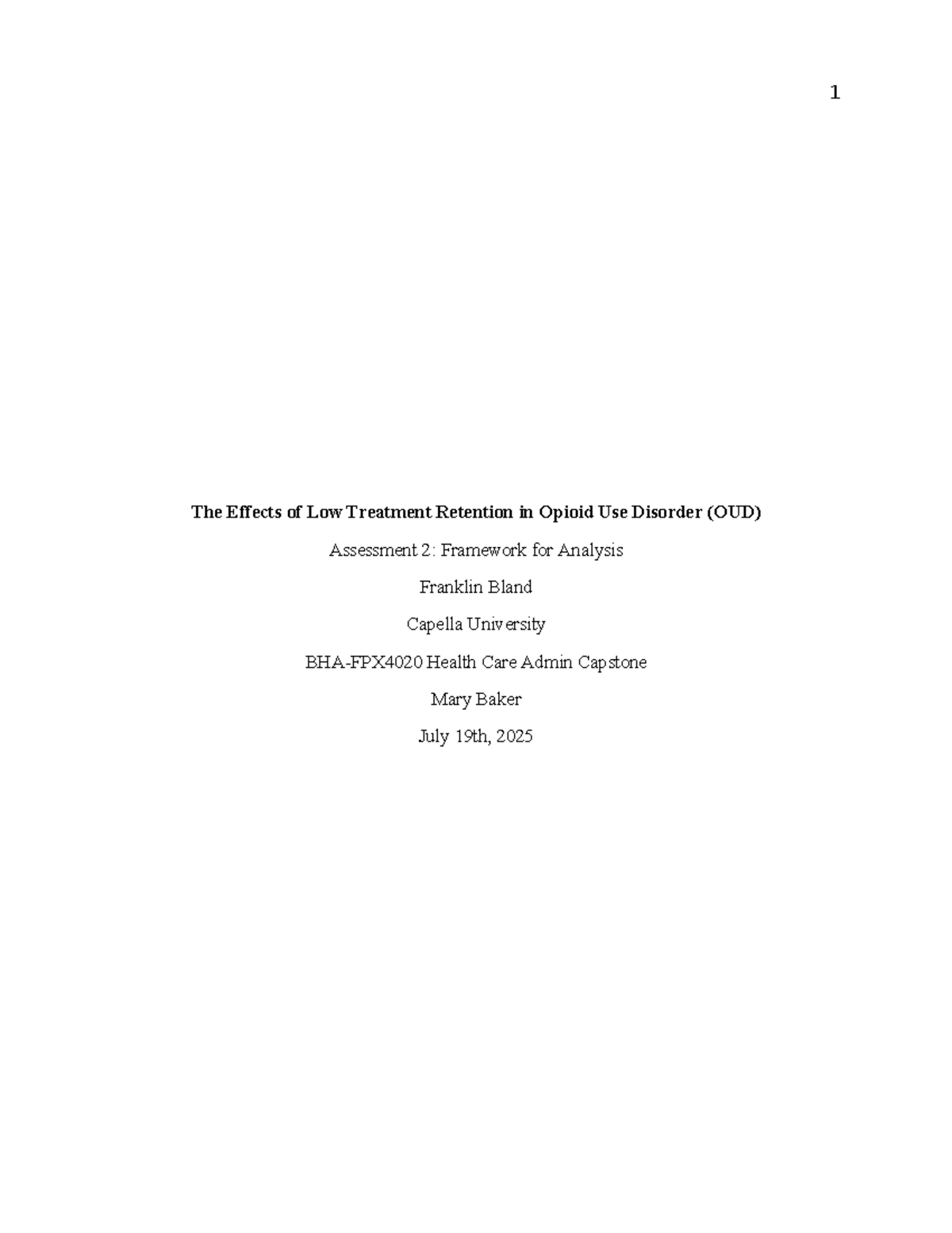 BHA-FPX4020 Assessment 2: Analyzing Low Retention in OUD Treatment ...