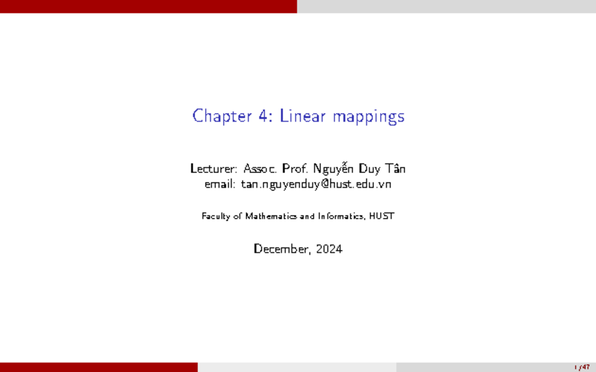 Chapter 4 - yes - Chapter 4: Linear mappings Lecturer: Assoc. Prof ...