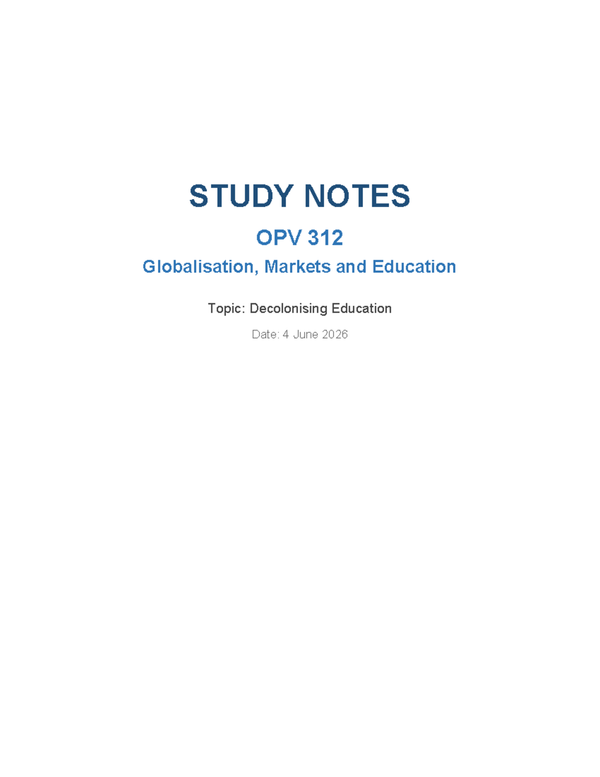 Decolonising Education: Key Concepts and Frameworks - OPV 312 Study ...