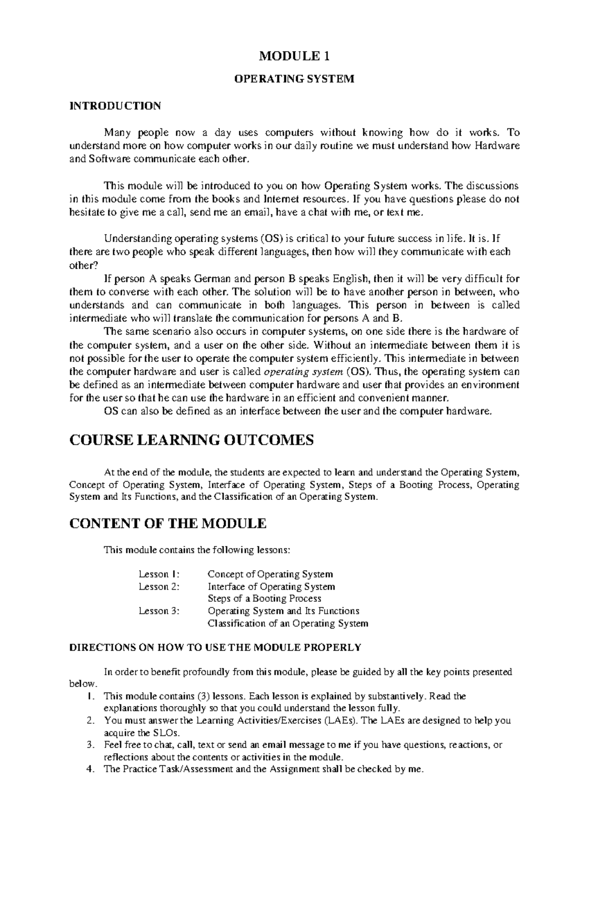 Operating System Module 1 - MODULE 1 OPERATING SYSTEM INTRODUCTION Many people now a day uses ...