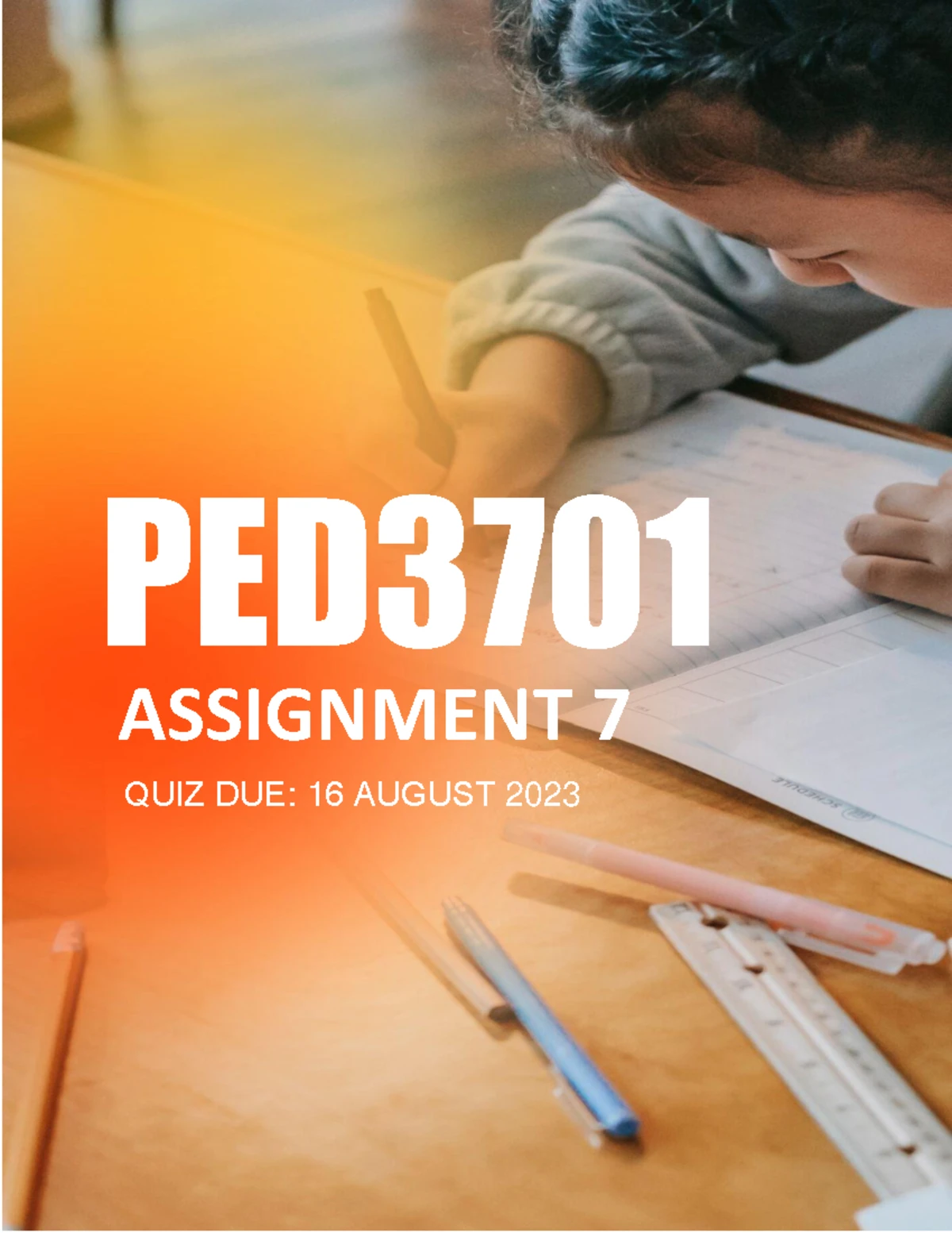 PED3701 A5 - Assignment 5 2023 - Assignment 5 (QUIZ) - PED - Semester 1 / Unique No.: Due date ...