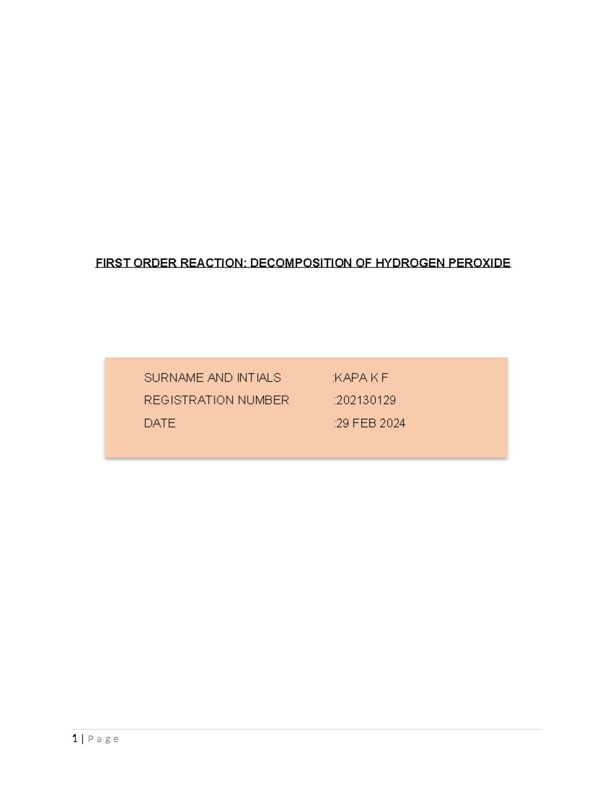 First Order Reaction Study: Decomposition of H2O2 with Acid Catalysis - Studocu