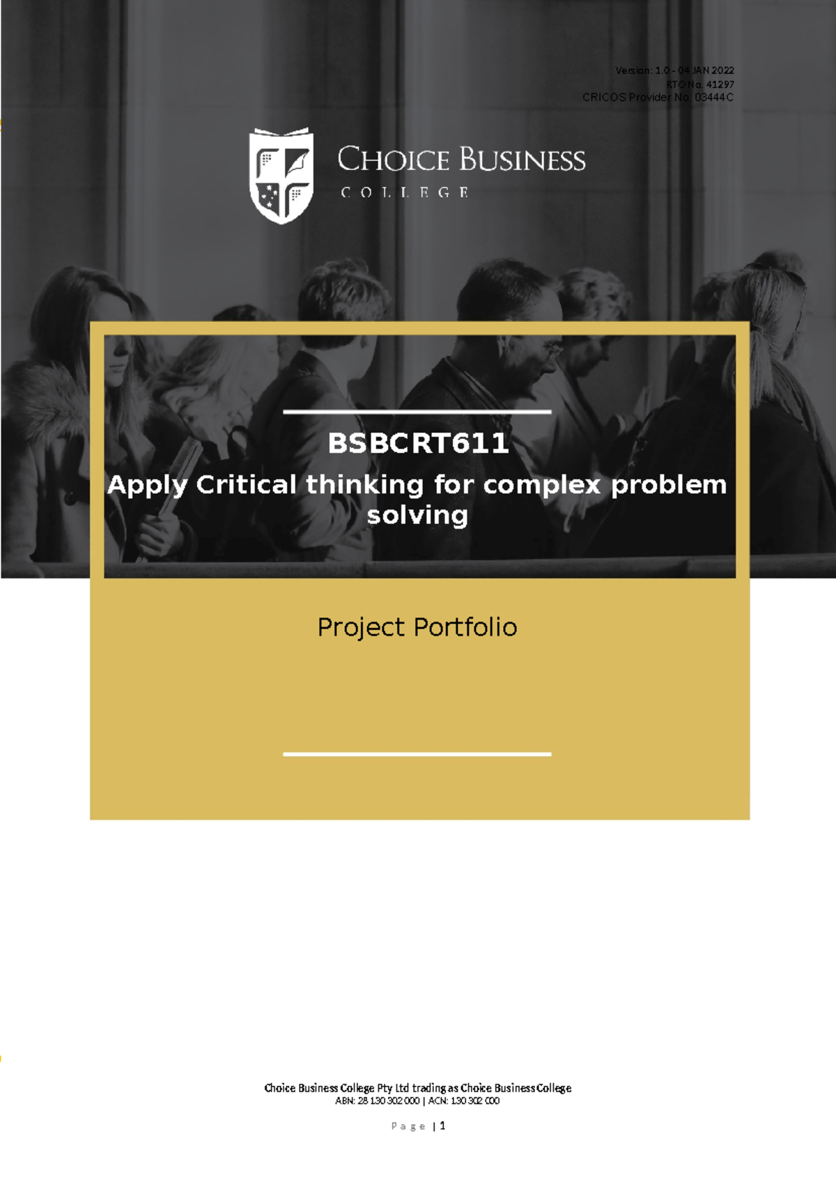 BSBCRT611 Project Portfolio: Applying Critical Thinking for Complex ...